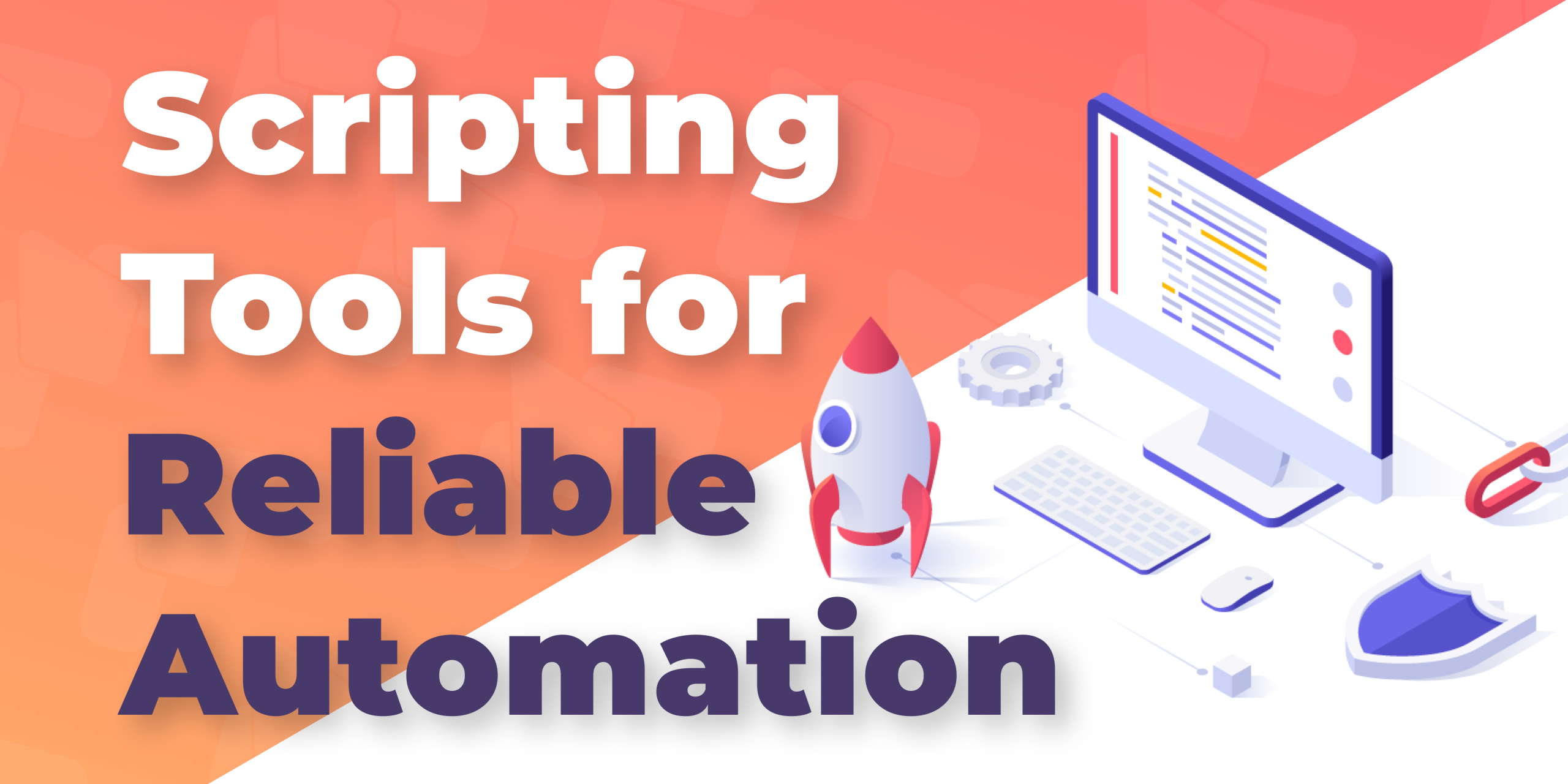Scripting Tools Every Developer Uses in Real-World Automation